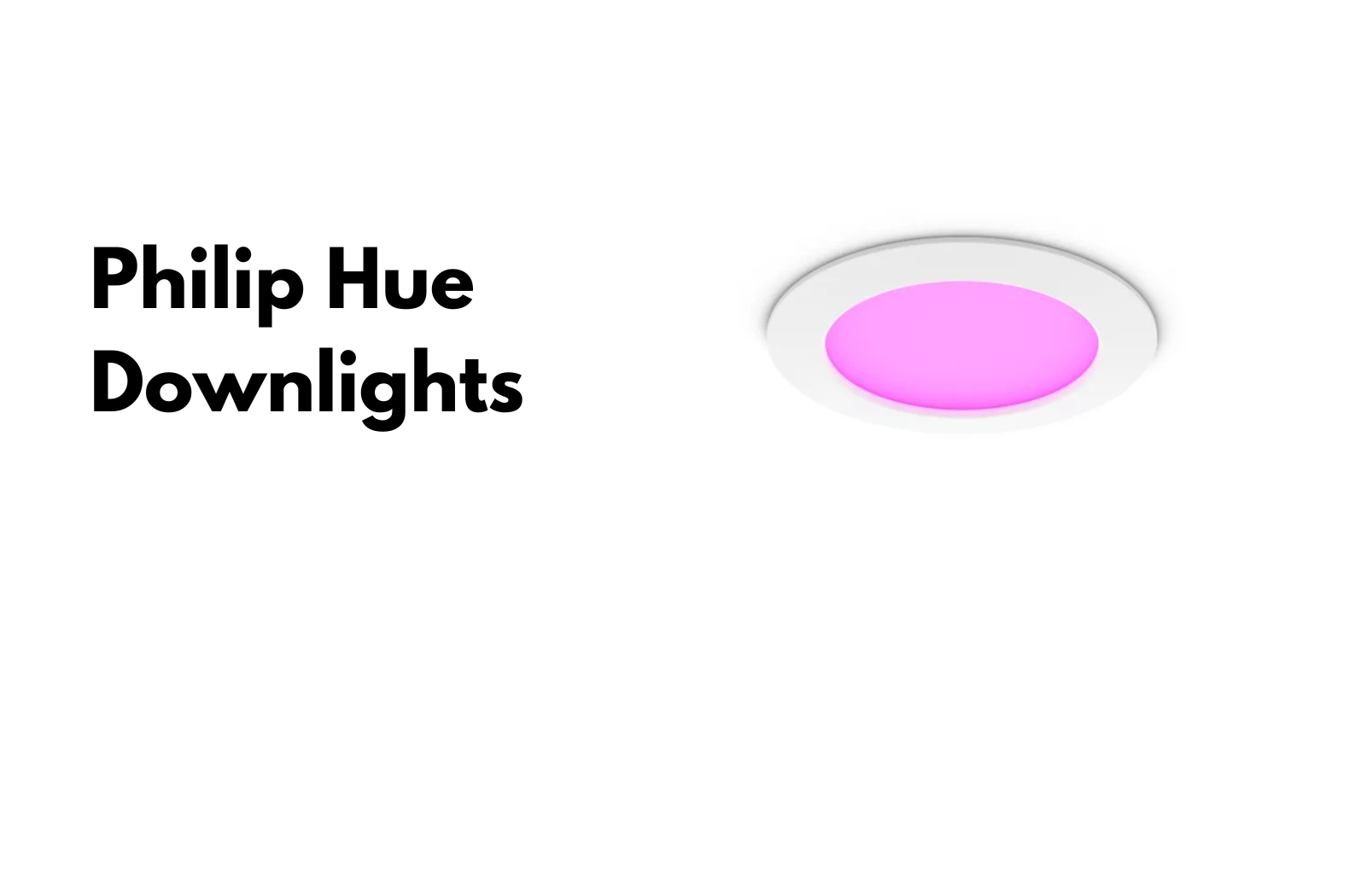 Philip Hue Downlights – Smart Living Gallery
